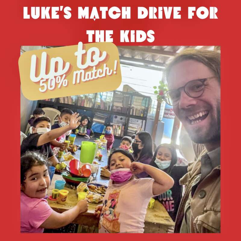 Luke’s Match Drive for the Kids! - GlobalGiving